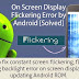 [Fixed] On Screen Display Flickering Error by Android 2022